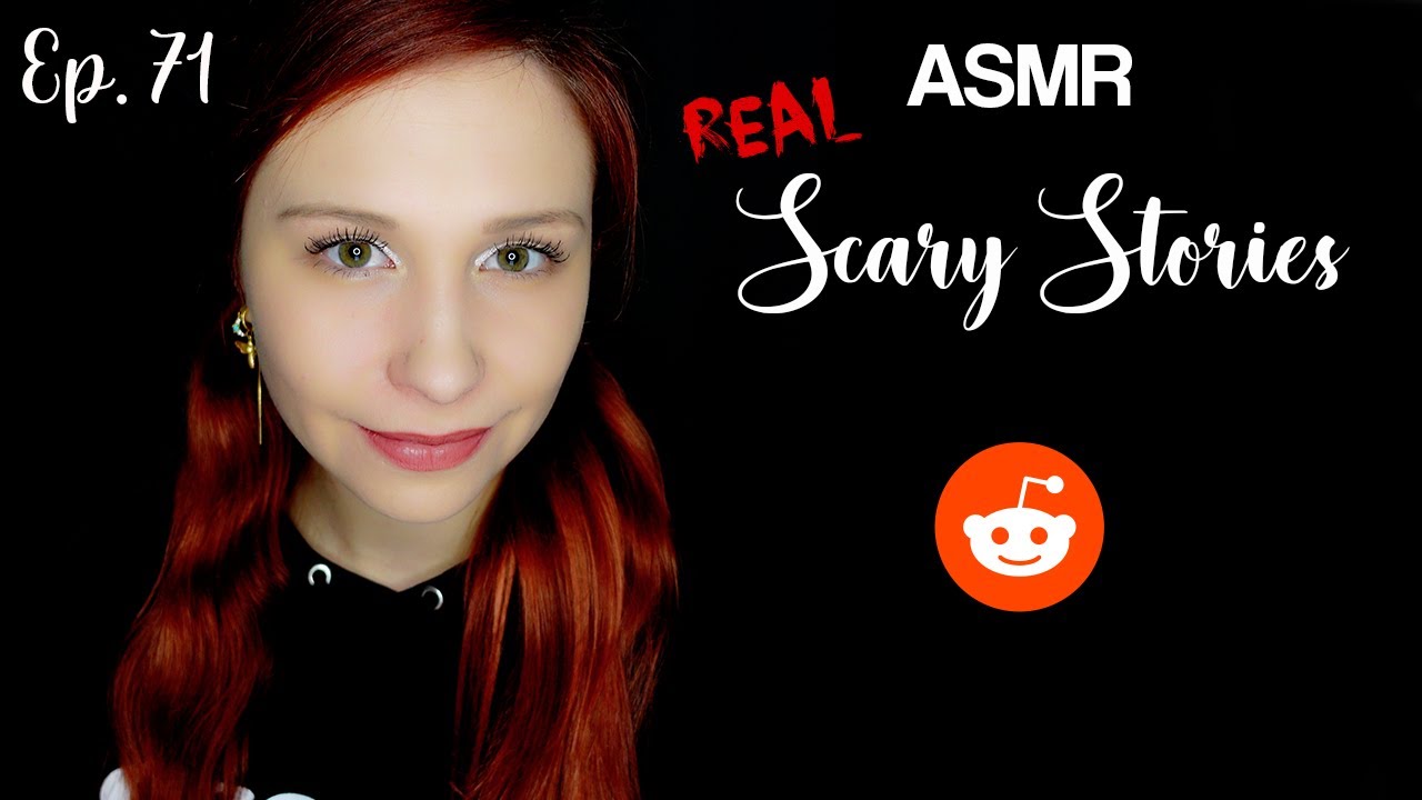 [ASMR] Scary Stories: Creepy Reddit Encounters (Ep. 71) - YouTube