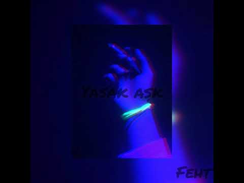 Feht - Yasak Aşk ( Official Audio )
