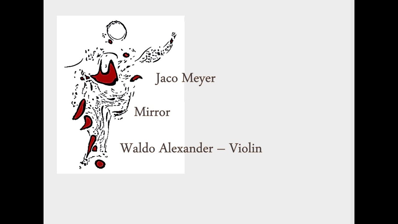 Jaco Meyer: Mirror (violin solo) - YouTube