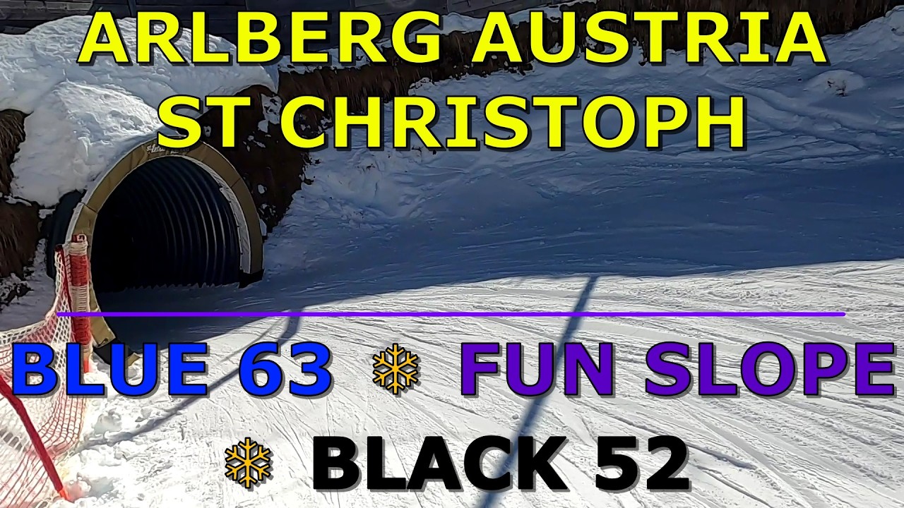 🇦🇹 Arlberg Austria Ski 🎿 St Christoph Blue 63 Fun Slope Black 52 ...