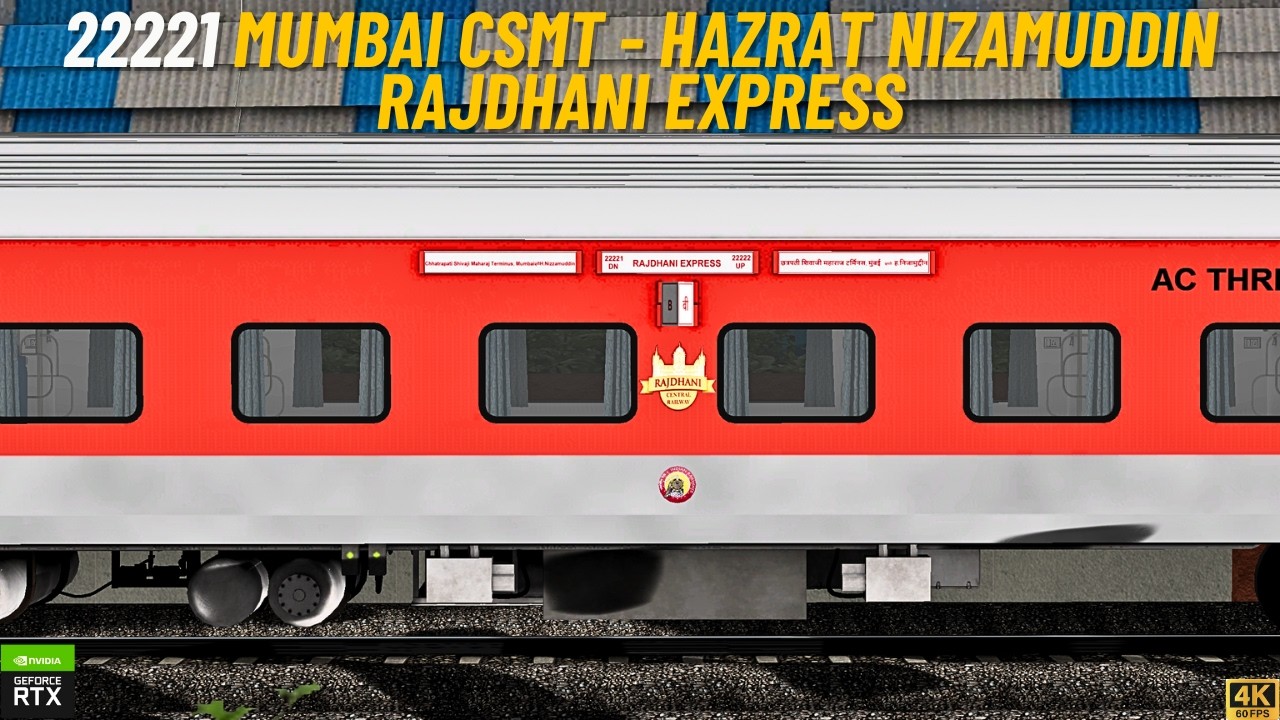 22221 Mumbai CSMT – Hazrat Nizamuddin Rajdhani Express | Open Rails ...