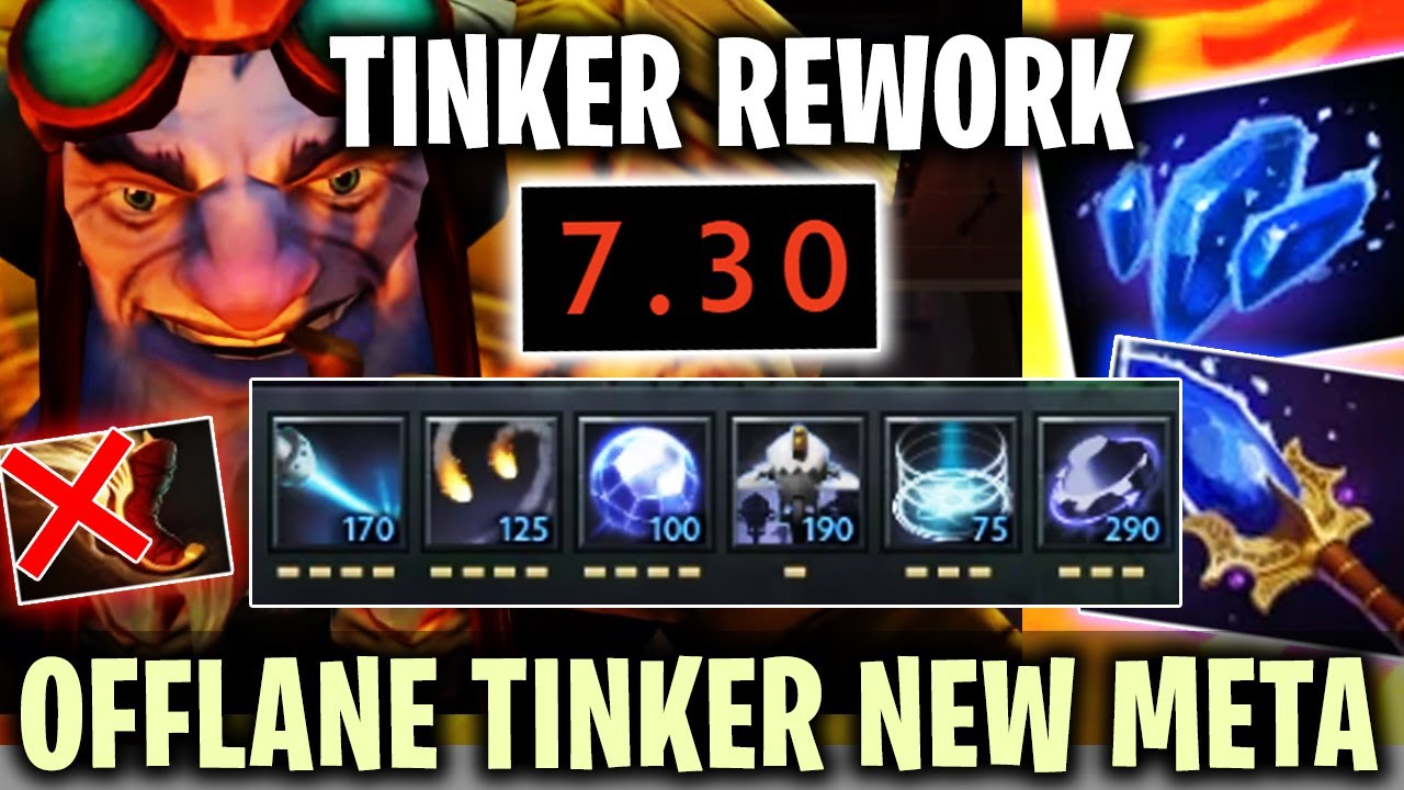 PATCH 7.30 OFFLANE TINKER META - HUGE TINKER CHANGES DOTA 2 - YouTube