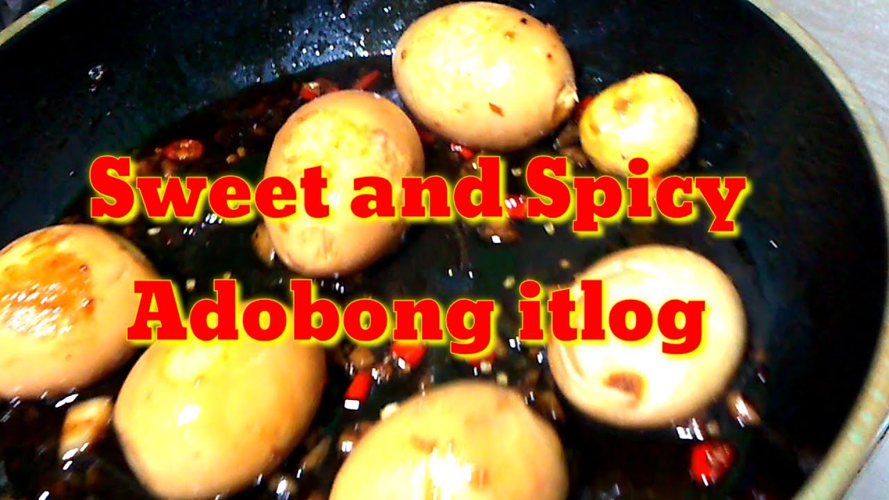 Sweet and Spicy Adobong itlog Upgrade the taste of Adobong itlog ...