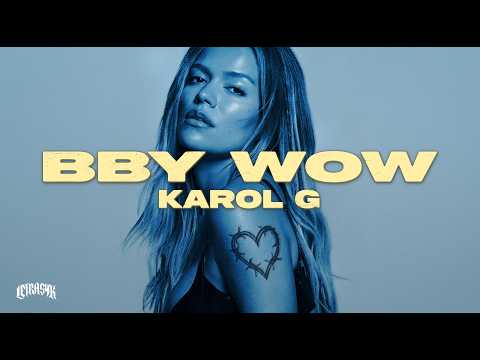 KAROL G, Judeline, Rusowsky - BbY WOW (Letra)