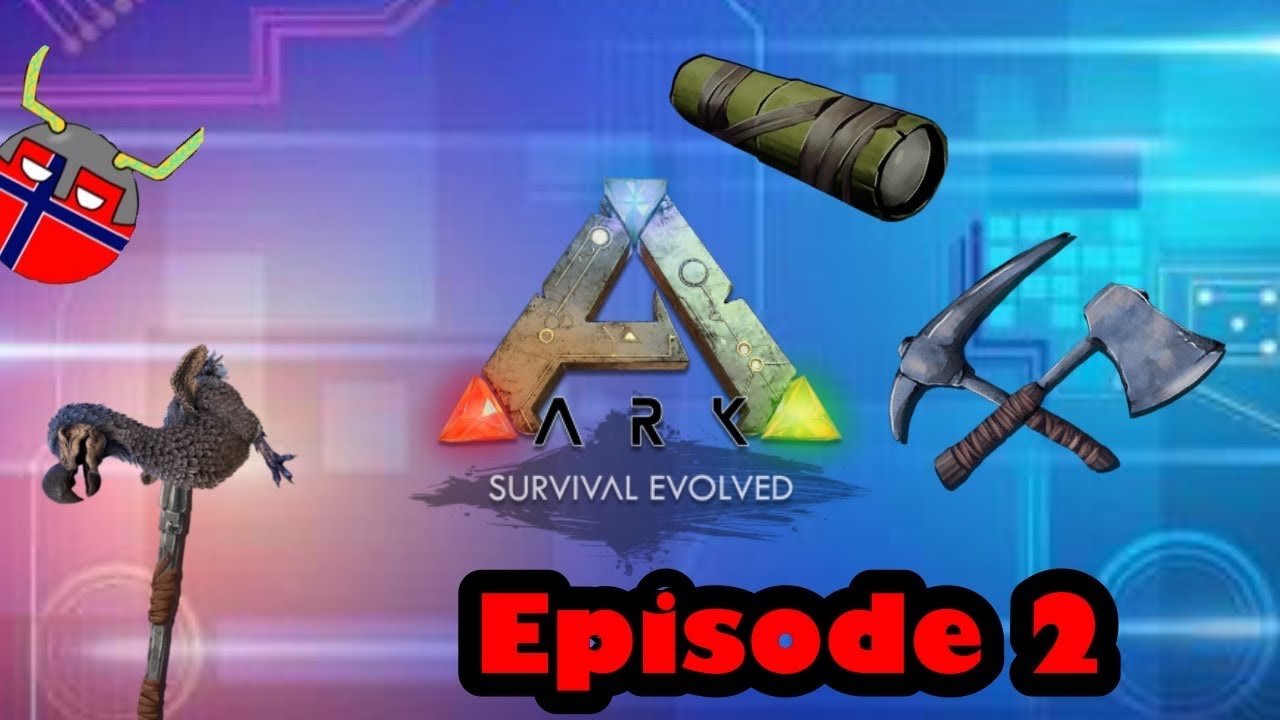 Exploration and tool upgrades!| ARK: Survival Evolved E02S1 - YouTube