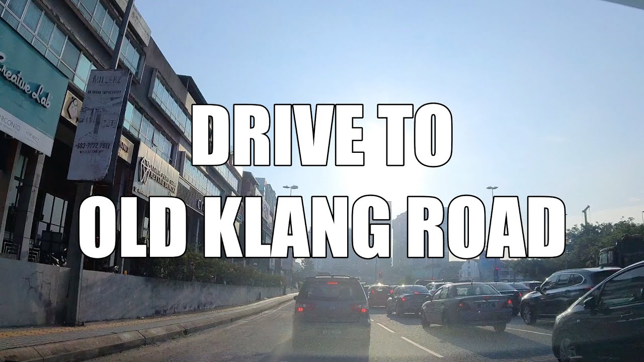 Drive to Old Klang Road in the Morning Traffic (4K HD) - YouTube