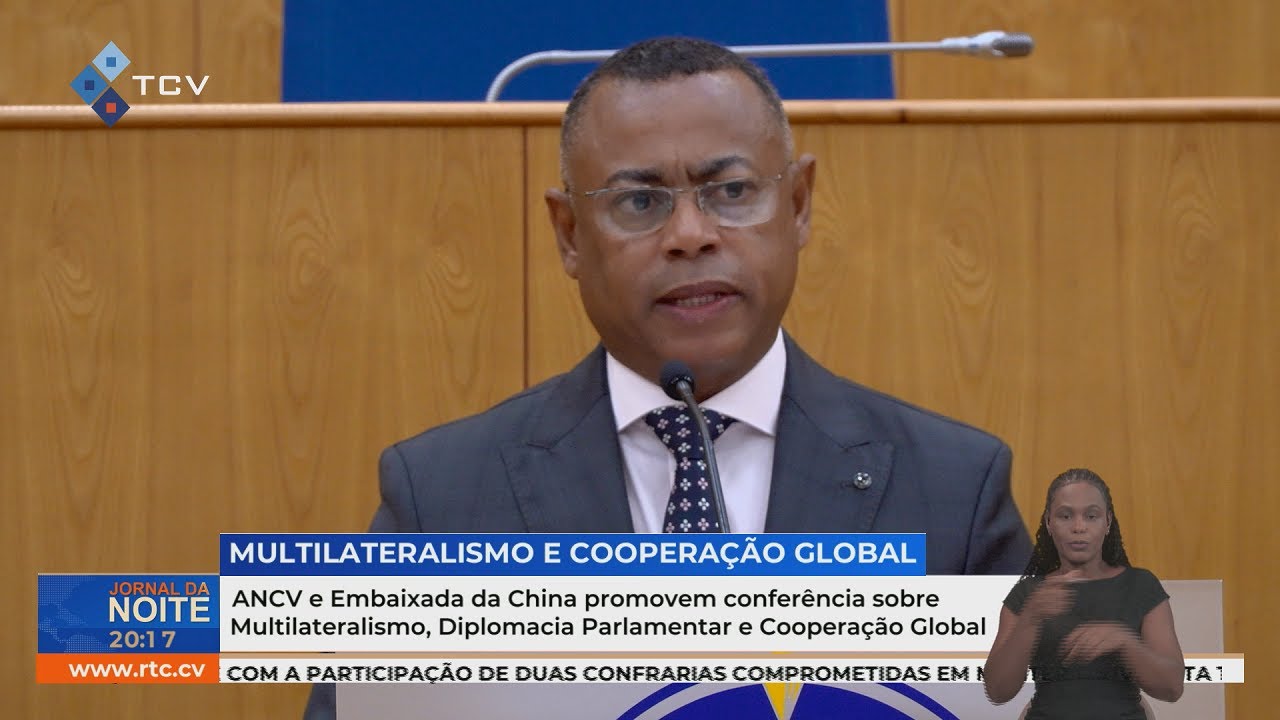 ANCV e Embaixada da China promovem conferência sobre multilateralismo ...