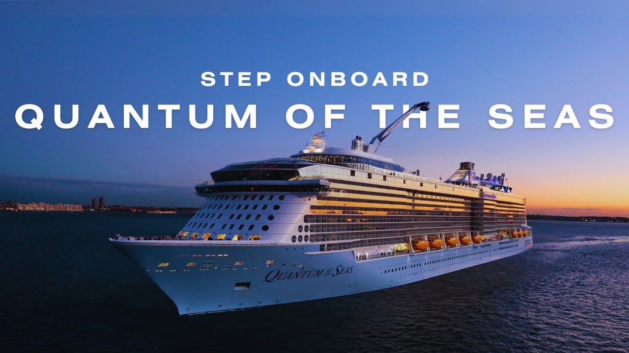 Welcome Onboard Quantum of the Seas - YouTube