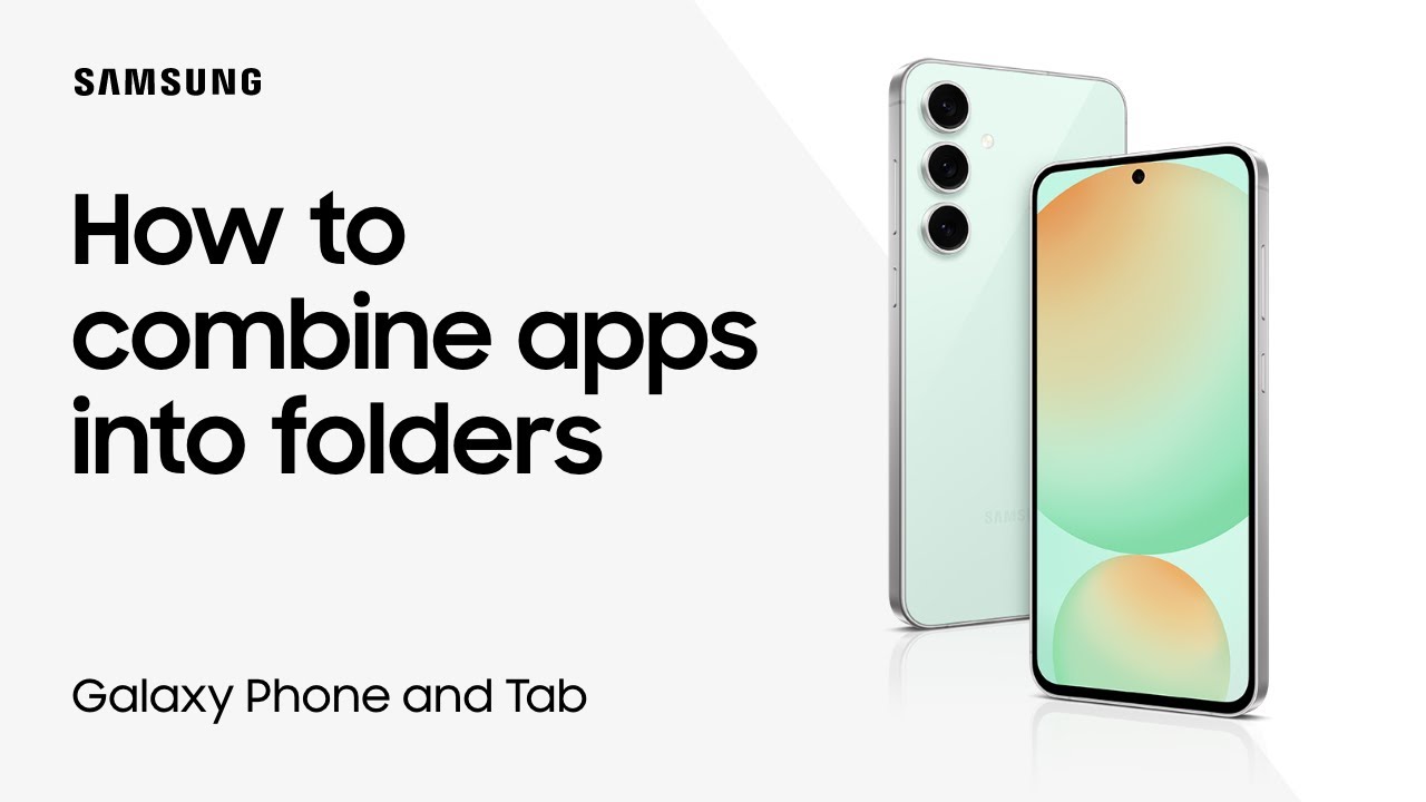 Combine multiple Samsung Galaxy apps into folders | Samsung US - YouTube