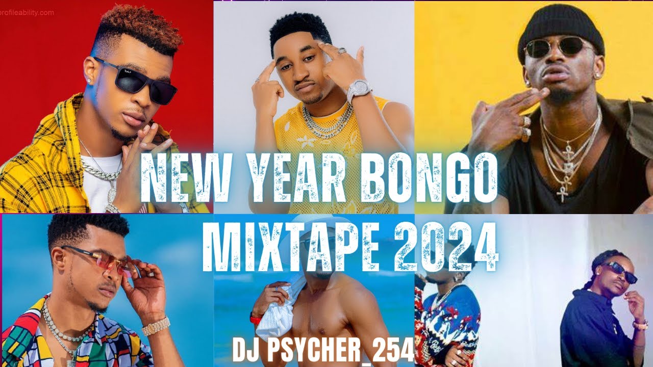 NEW YEAR🔥🎉BONGO MIX 💣🔊2024🇰🇪🇹🇿||🔴DJ PSYCHER 254 #diamondplatnumz # ...
