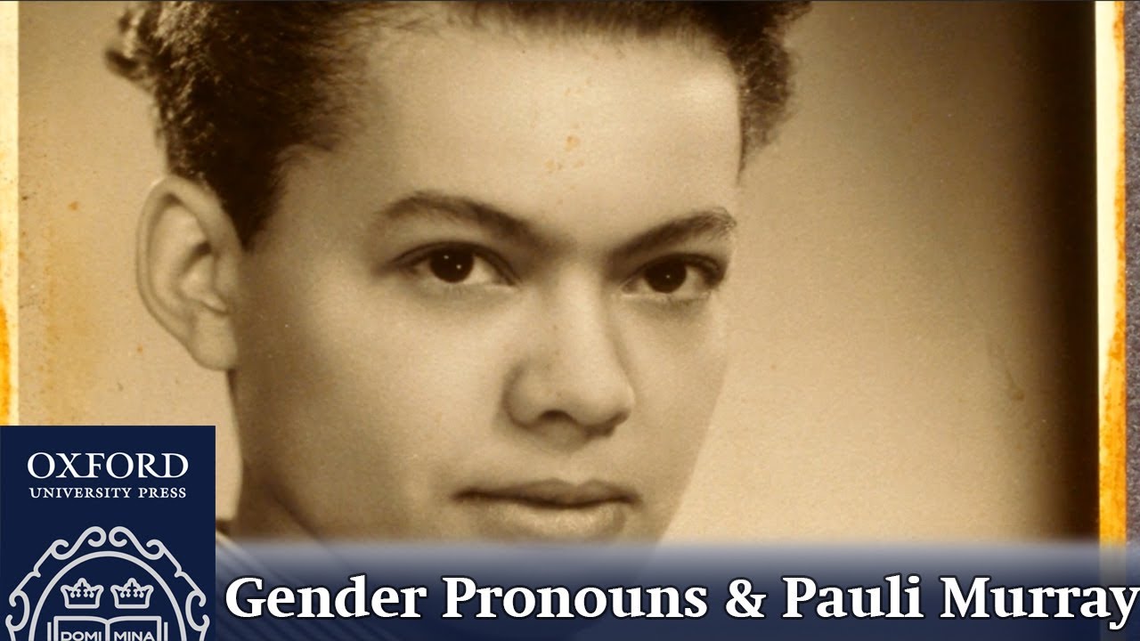 Gender Pronouns and The Life and Legacy of Pauli Murray - YouTube
