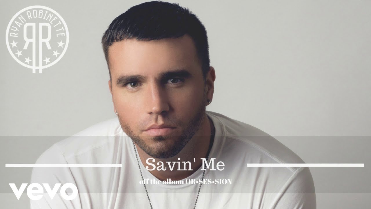 Ryan Robinette - Savin' Me (AUDIO) - YouTube