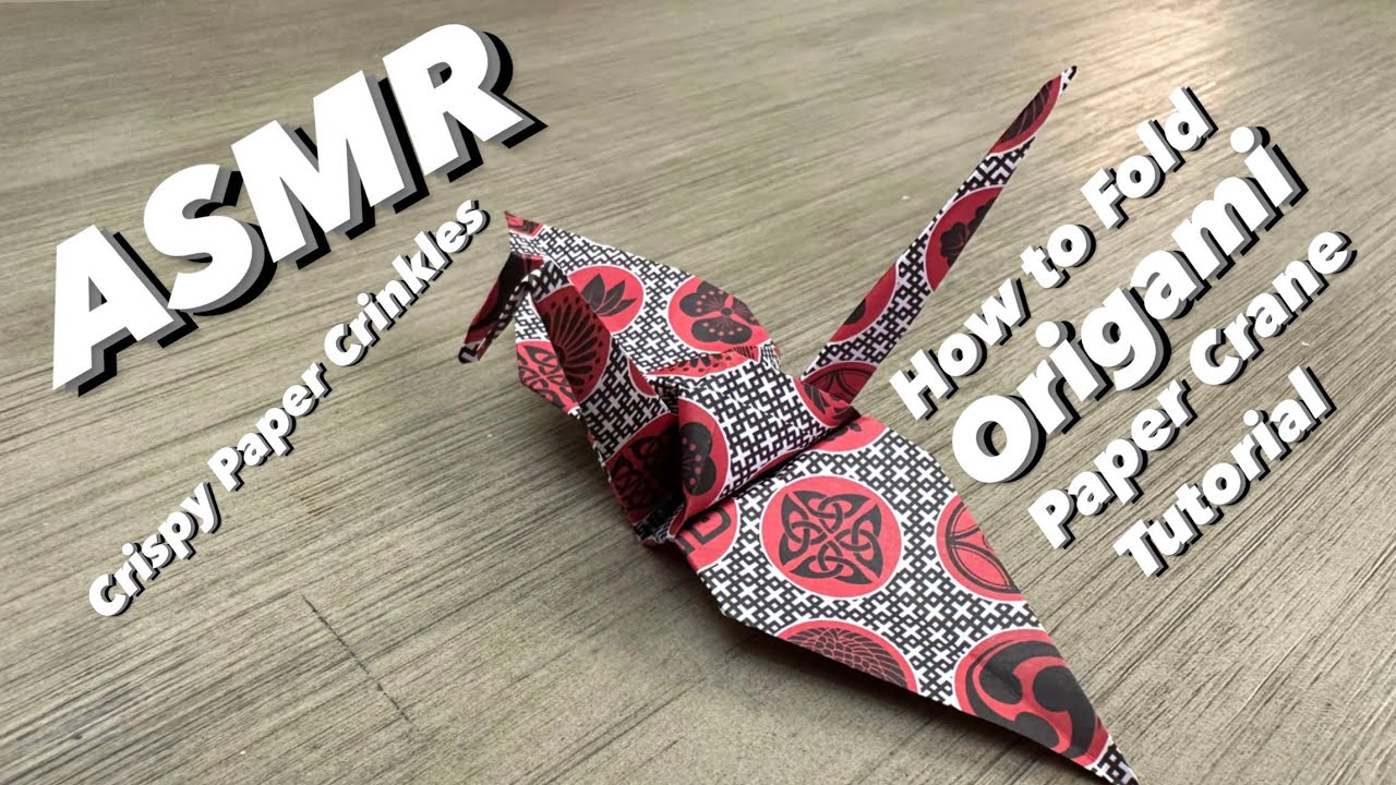 Asmr Crispy Paper Crinkles - How to Fold Origami Paper Crane Tutorial ...