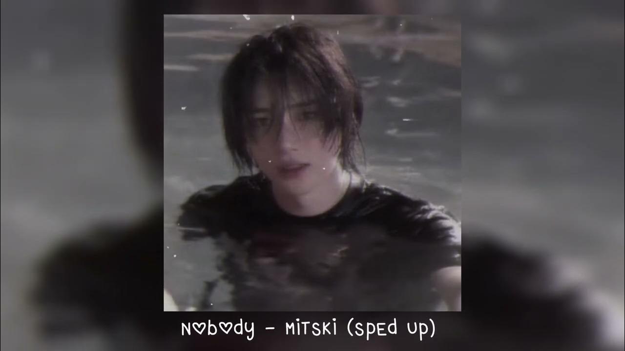 nobody - mitski (𝒔𝒑𝒆𝒅 𝒖𝒑) - YouTube