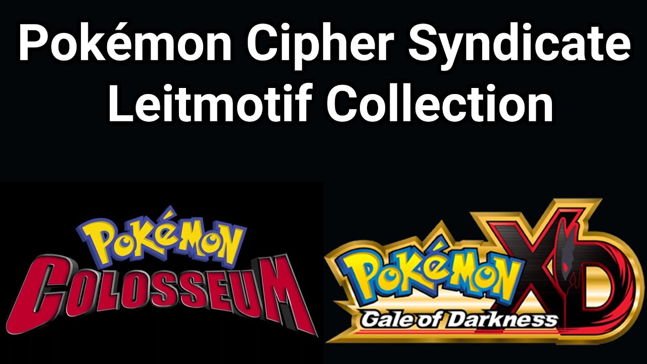 Pokémon Cipher Syndicate Leitmotif Collection - YouTube