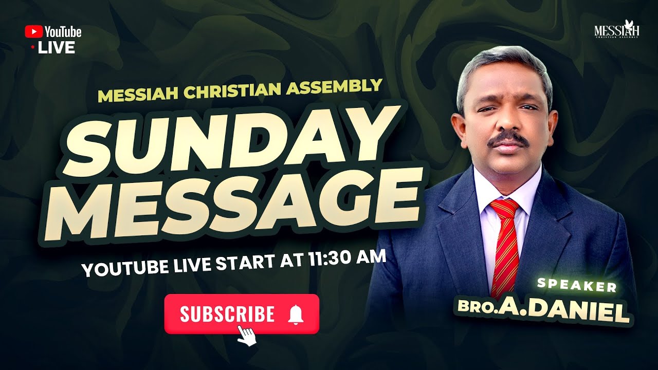 Sunday Message By Bro.A.Daniel | 12th OCT 2025 | LIVE - YouTube