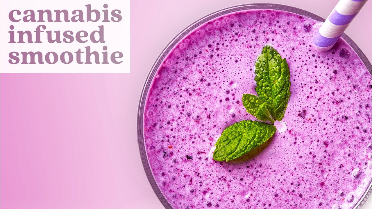 CANNABIS INFUSED Smoothie - YouTube