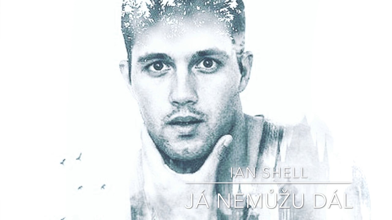 Ian Shell-Já nemůžu dál - YouTube