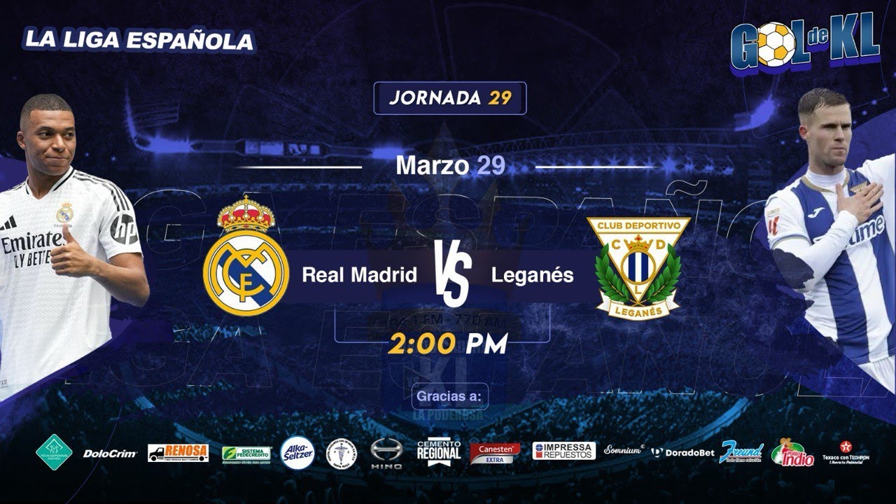 🔴 Real Madrid 🆚 Leganés - Liga Española con GOL DE KL El Salvador | 29 ...