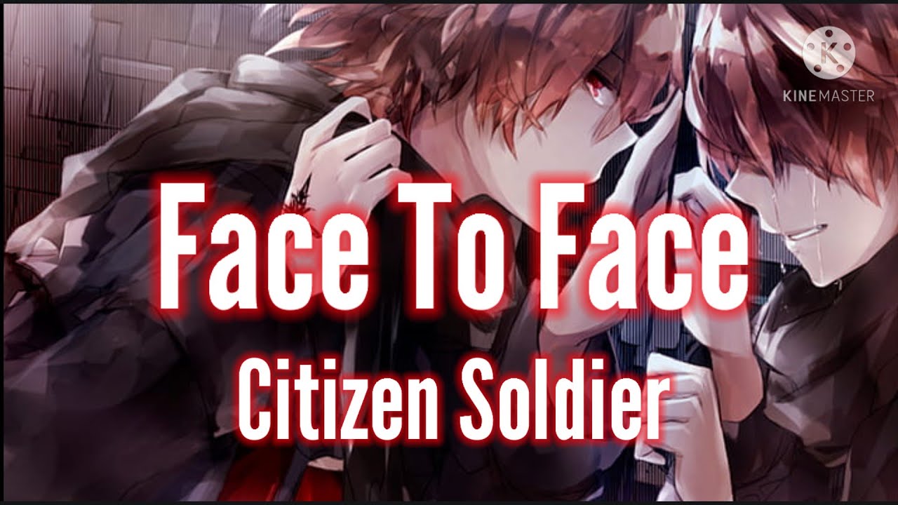 [Nightcore] - Face To Face | Citizen Soldier / Lyrics - YouTube