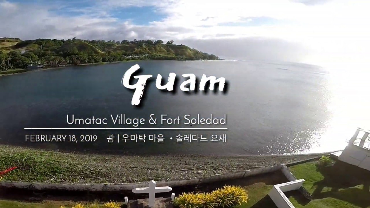 (드론촬영) 괌 • 우마탁 마을 & 솔레다드 요새 | Umatac Village & Fort Soledad in Guam ...
