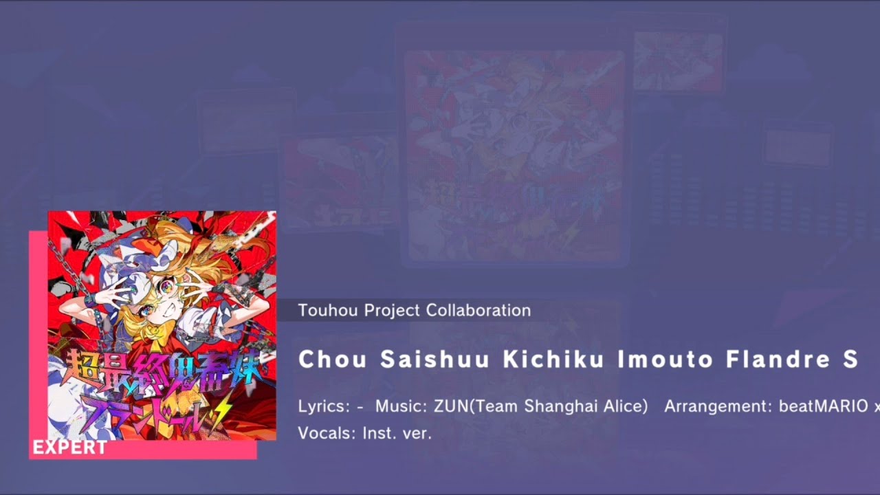 Chou Saishuu Kichiku Imouto Flandre S (FULL COMBO Expert) - HATSUNE ...