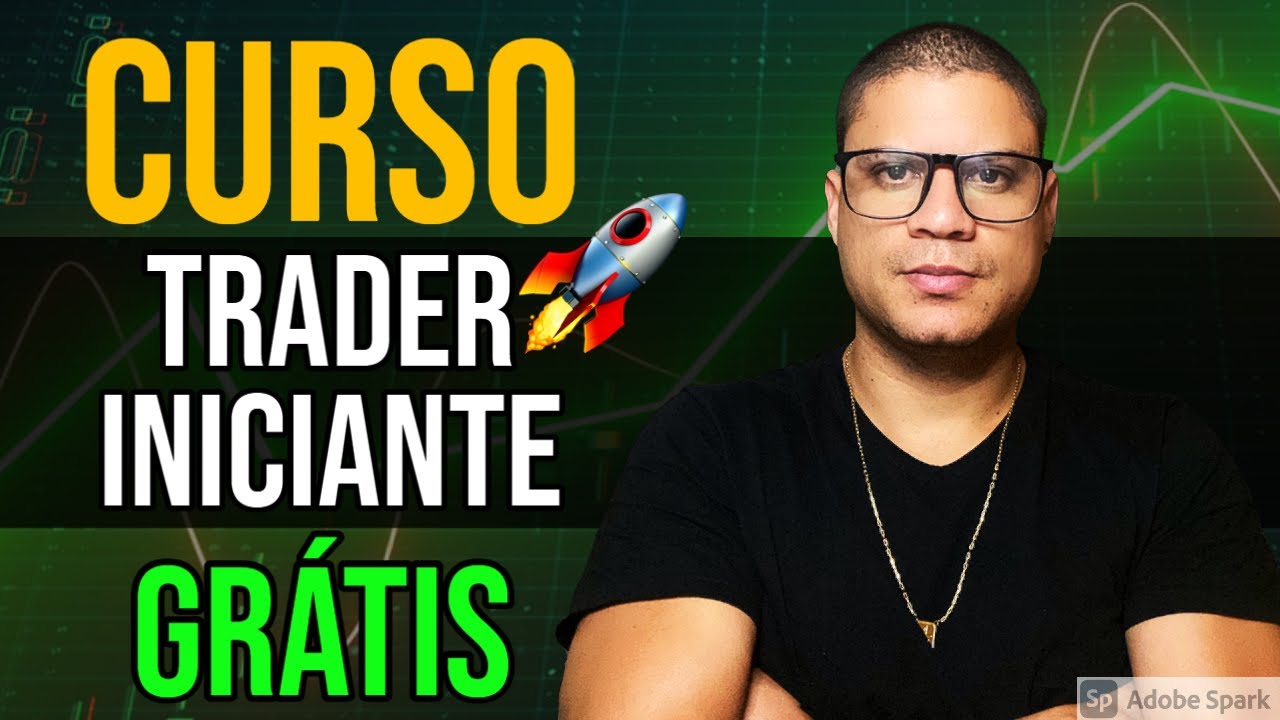 CURSO DE TRADER PARA INICIANTES 100% GRATUITO - (2021) - YouTube