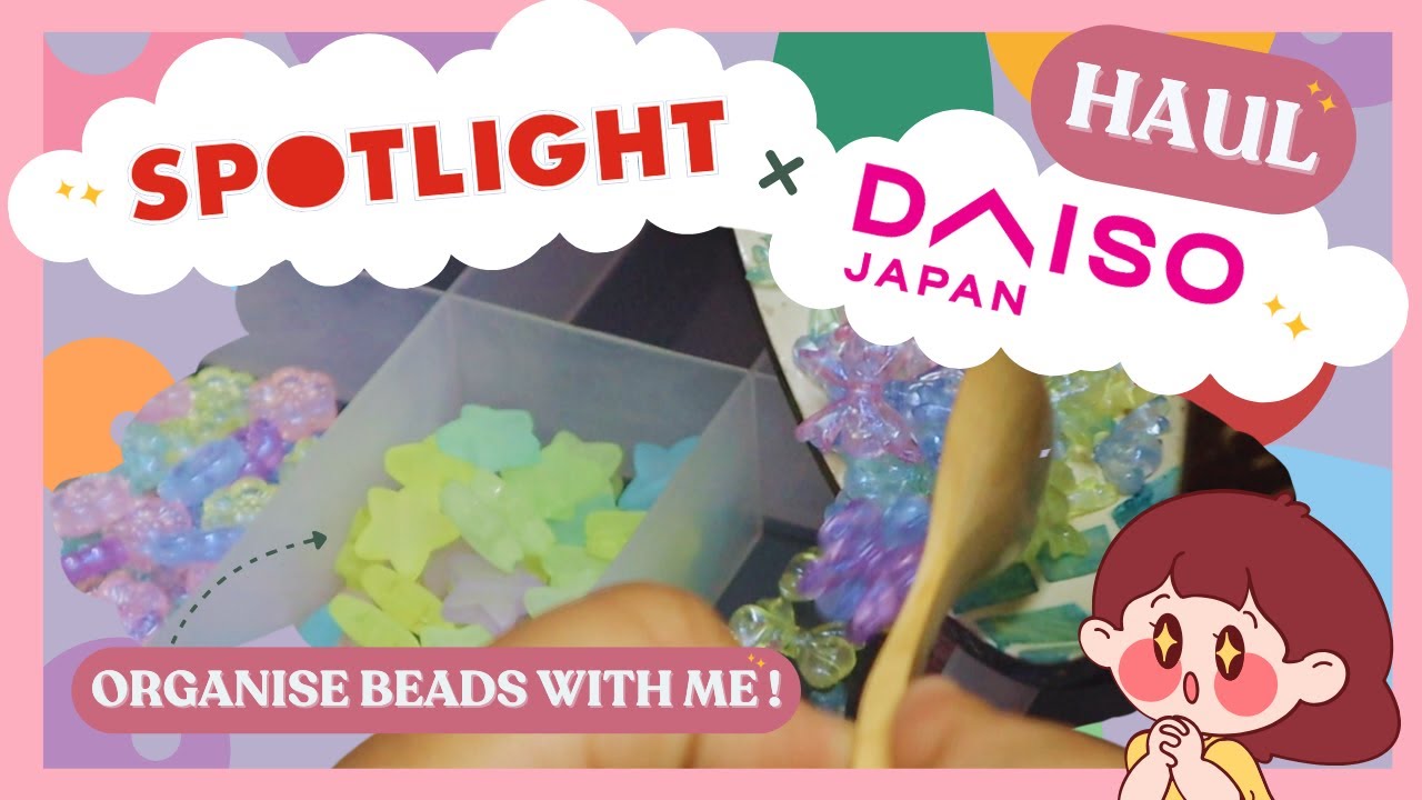 SPOTLIGHT & DAISO HAUL | ORGANISE MY BEADS WITH ME! - YouTube