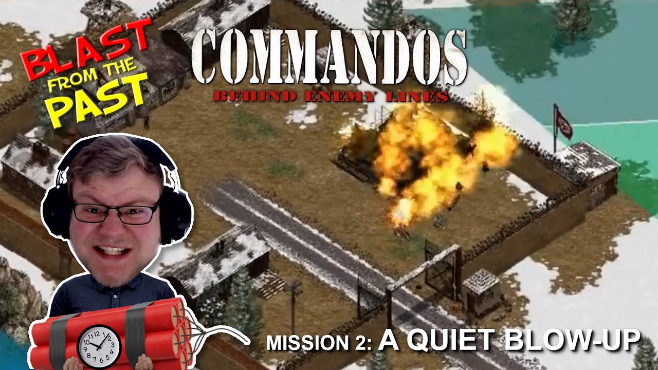 COMMANDOS: BEHIND ENEMY LINES (Part 2/20) Mission 2: A Quiet Blow-up ...