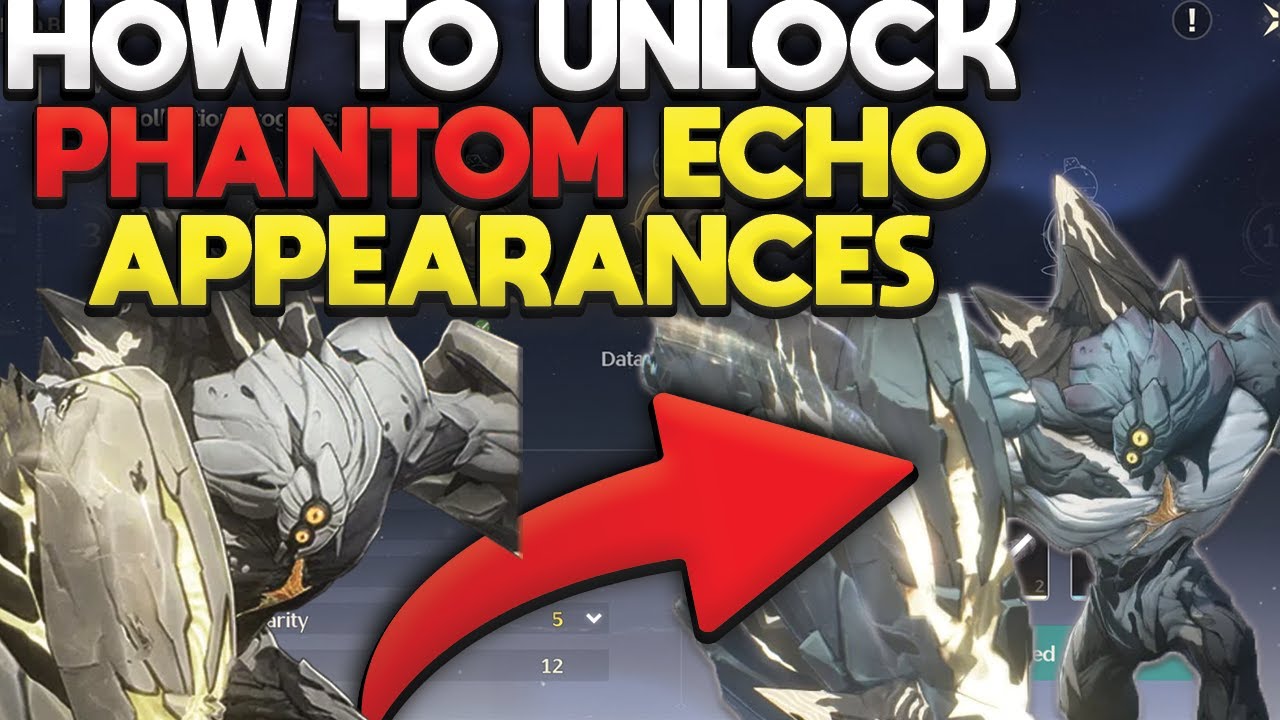 Unlock ALL Phantom Echo Appearances In Wuthering Waves! - YouTube