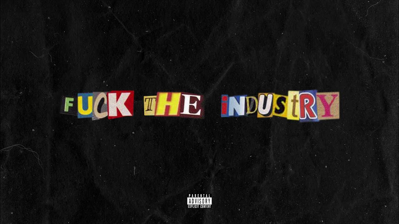 The Archaeologists - Fuck The Industry [Official Audio] - YouTube Music