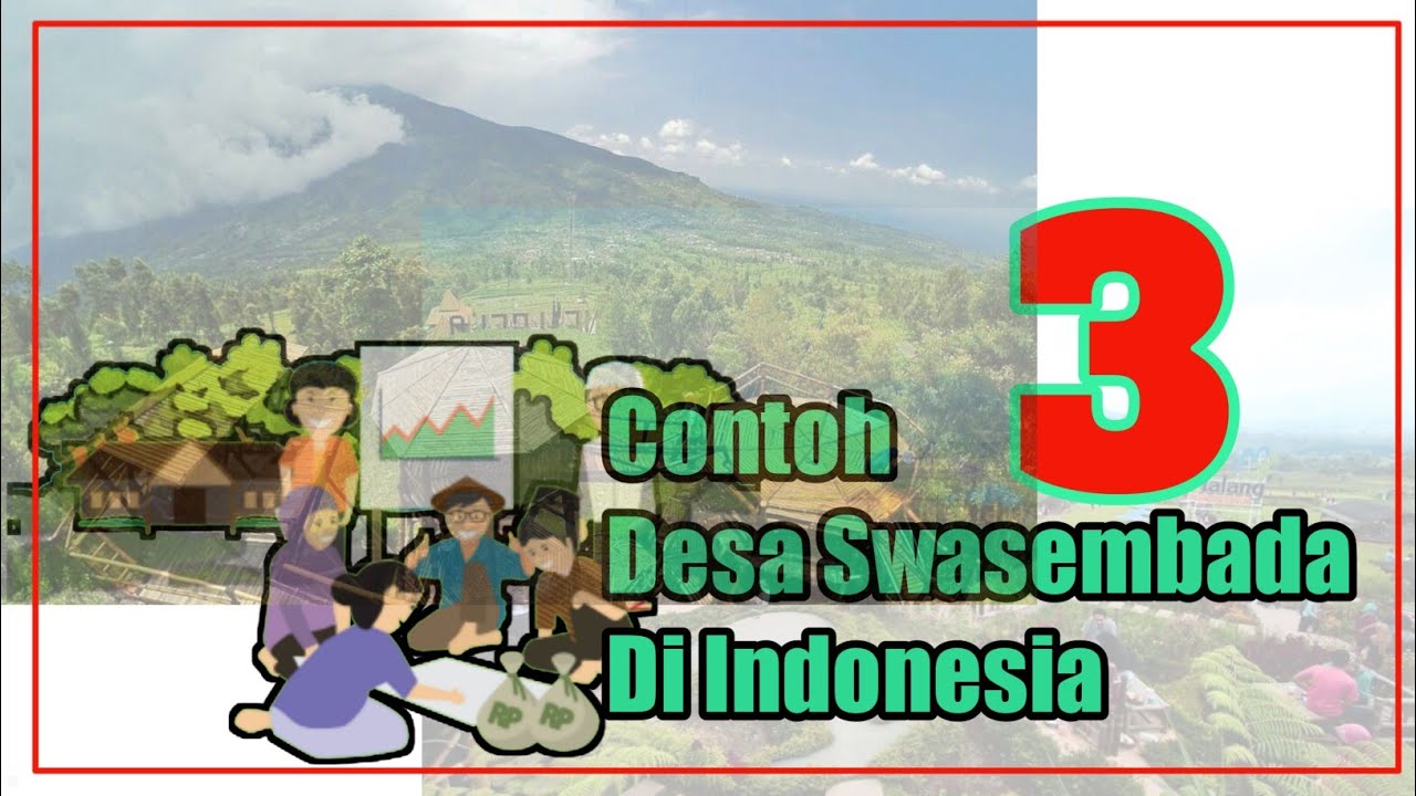 CONTOH DAN CIRI-CIRI DESA SWASEMBADA - YouTube