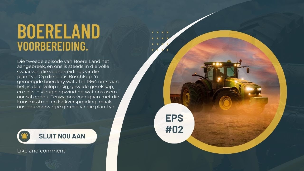 BOERE LAND - EPISODE 2: Voorbereiding (deel 2) - YouTube