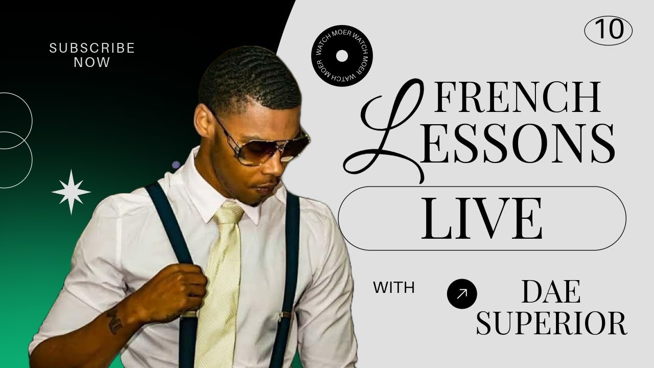 Learn French with Dae Superior Free French Lesson 10 - YouTube