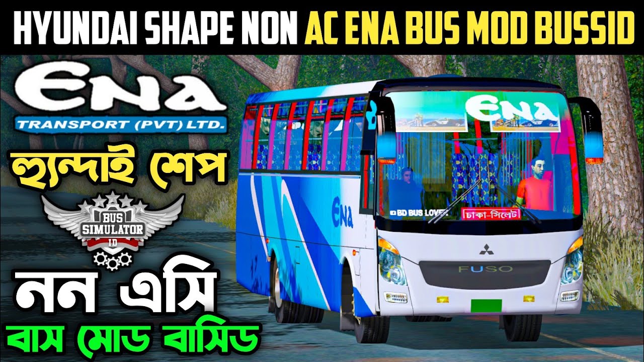 Ena Hyundai Shape Non Ac Bus Mod For Bus Simulator Indonesia V3.7.1 ...