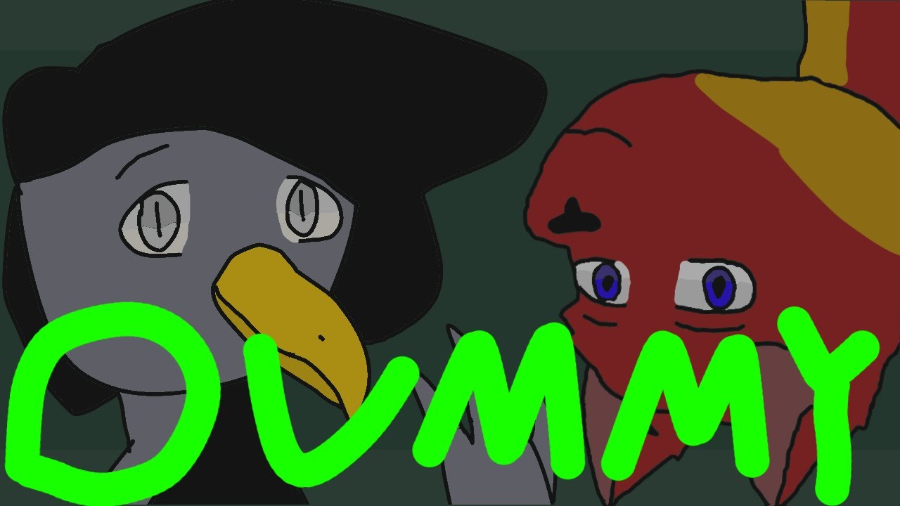 DUMMY || Animation Meme - YouTube