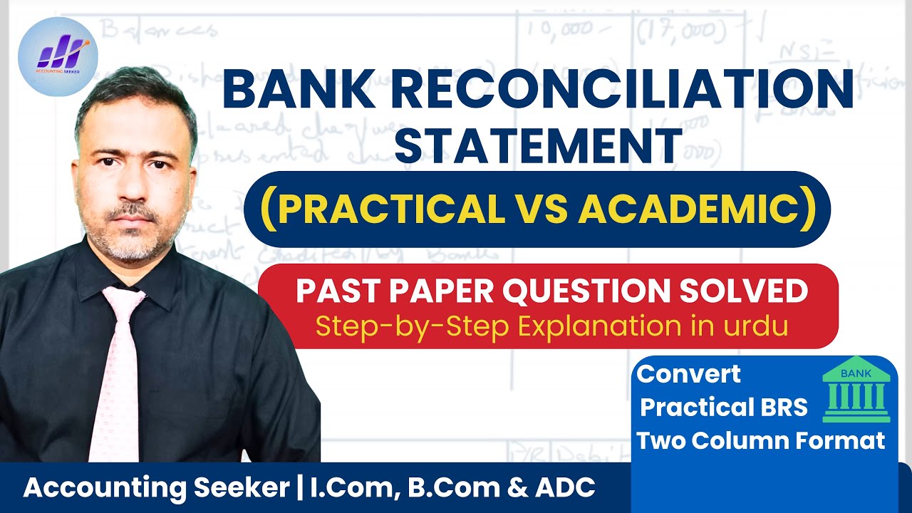 Bank Reconciliation Statement (BRS) | Practical Format vs Two Column Format | Past Paper ...