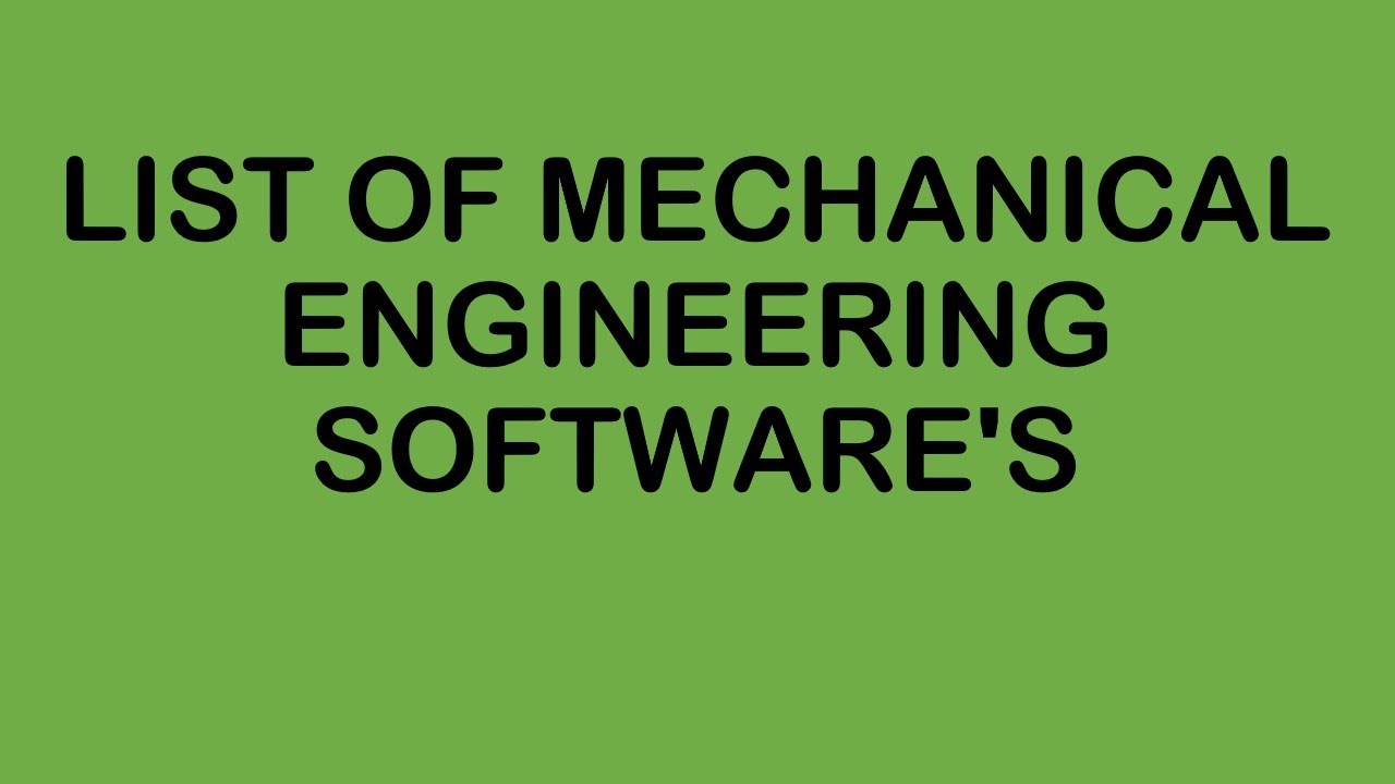 Mechanical Engg Softwares YouTube Mechanical Engg Softwares YouTube