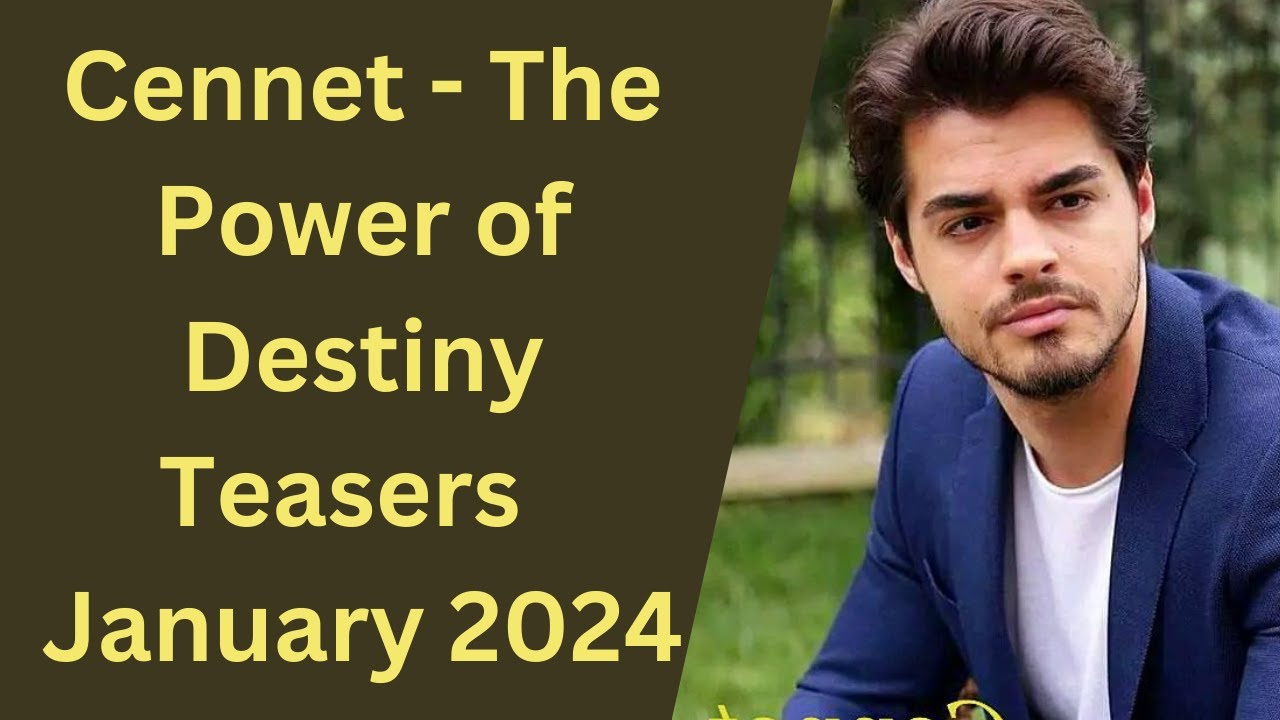 Cennet The Power of Destiny Teasers January 2024 - YouTube