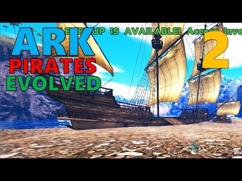 [2] AN ABANDONED PIRATE SHIP (ARK Pirates Evolved) - YouTube