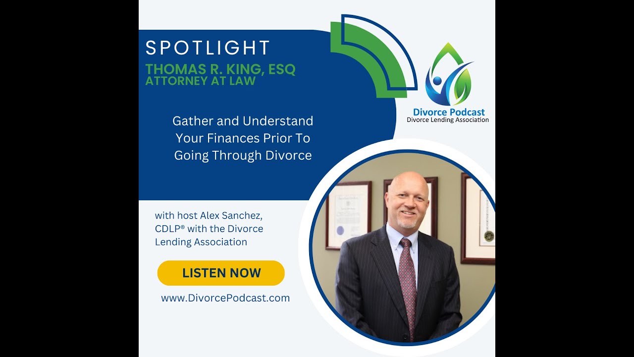 Thomas King | Divorce Lending Association, LLC