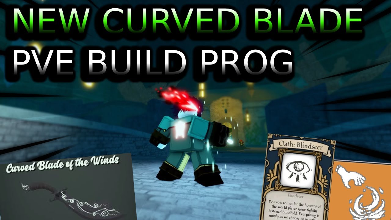 NEW CURVED BLADE HYBID PVE BUILD PROGRESSION (1-20) | Deepwoken - YouTube