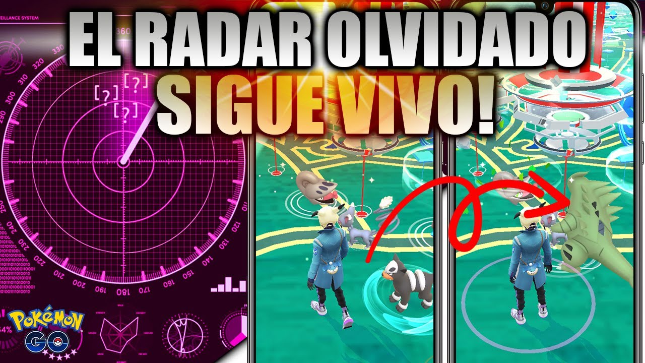 EL SUPER RADAR de Pokemon GO que TENIAMOS OLVIDADO ! SIGUE VIVO y ...