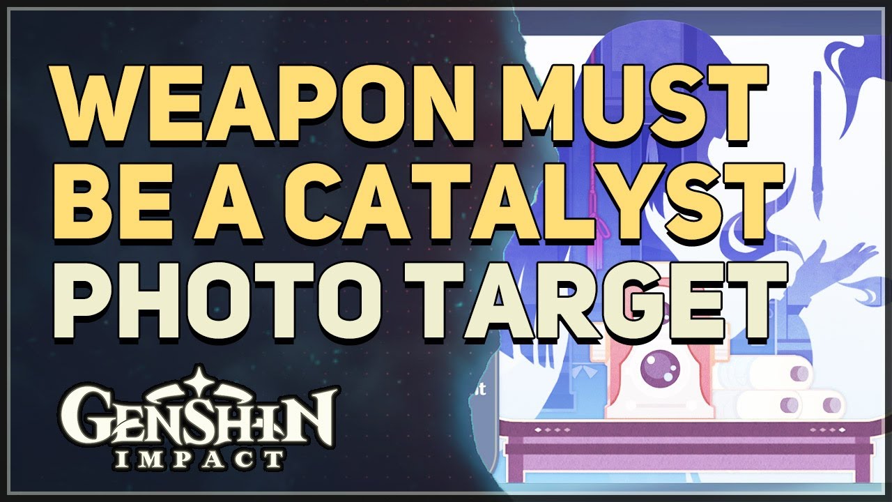 Weapon must be a Catalyst Genshin Impact - YouTube