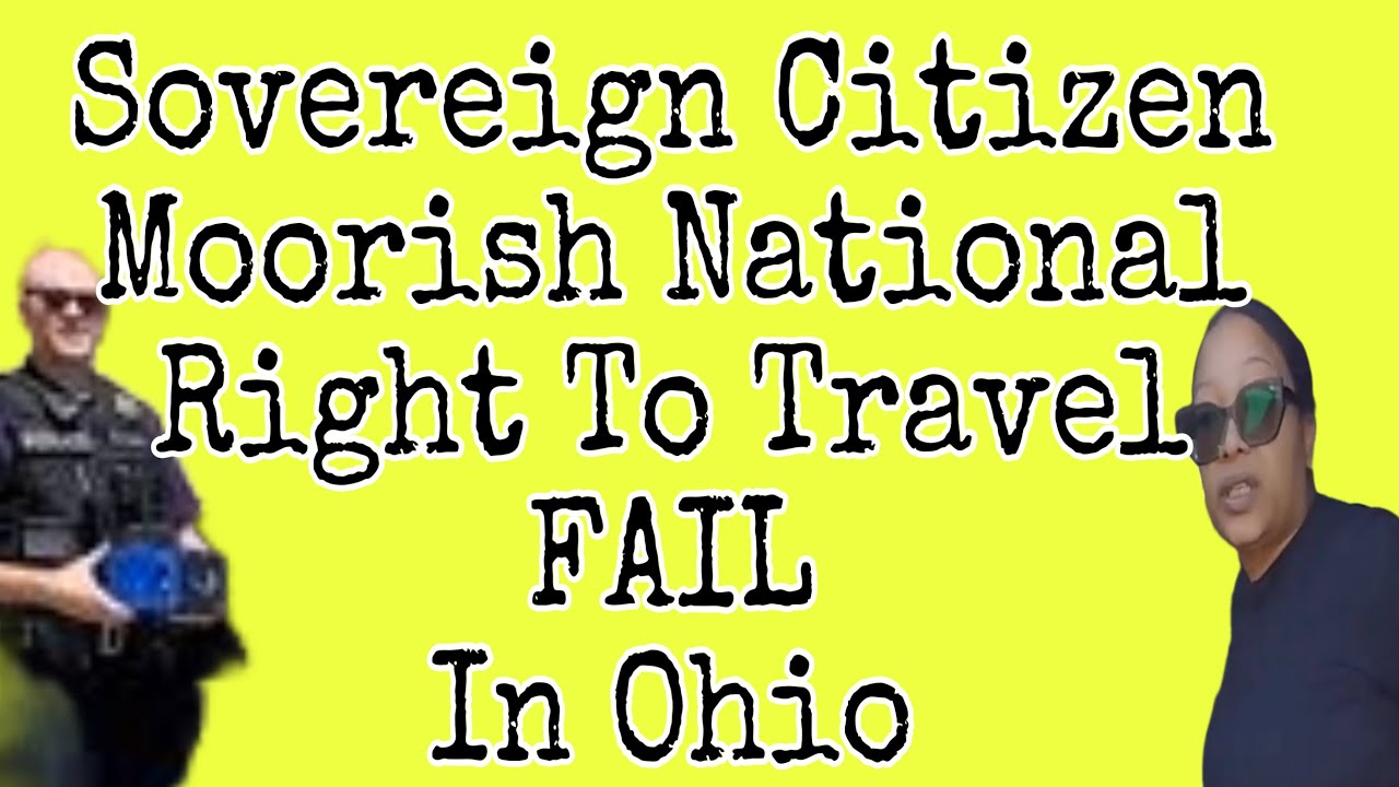 Sovereign Citizen Moorish National Right To Travel Fail In Ohio with ...