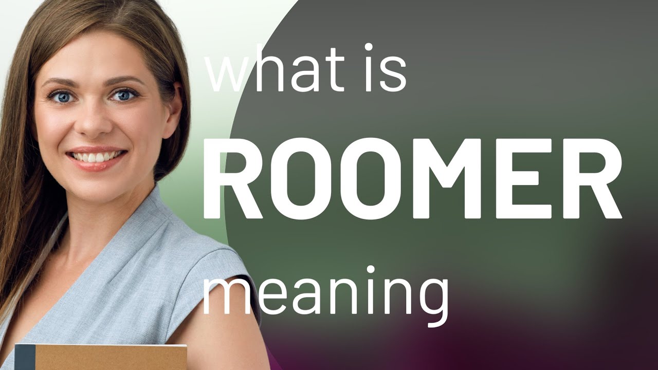 Roomer • meaning of ROOMER - YouTube