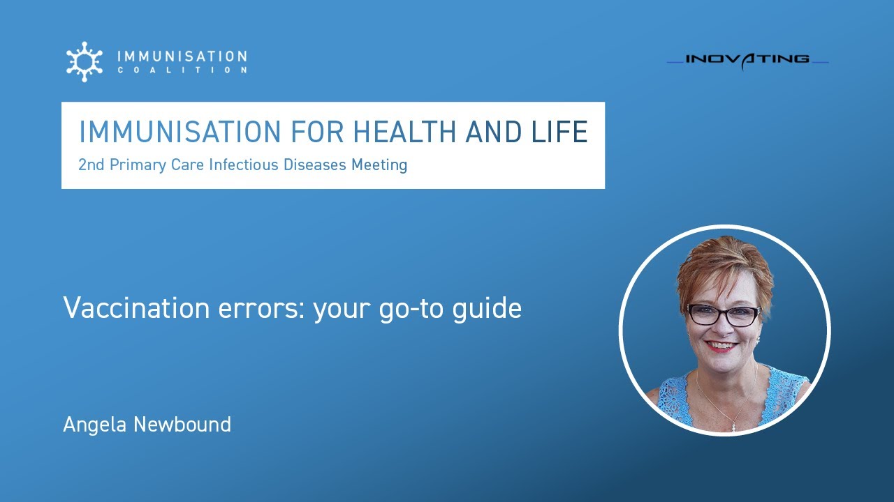 Vaccination errors: your go-to guide - Angela Newbound - YouTube
