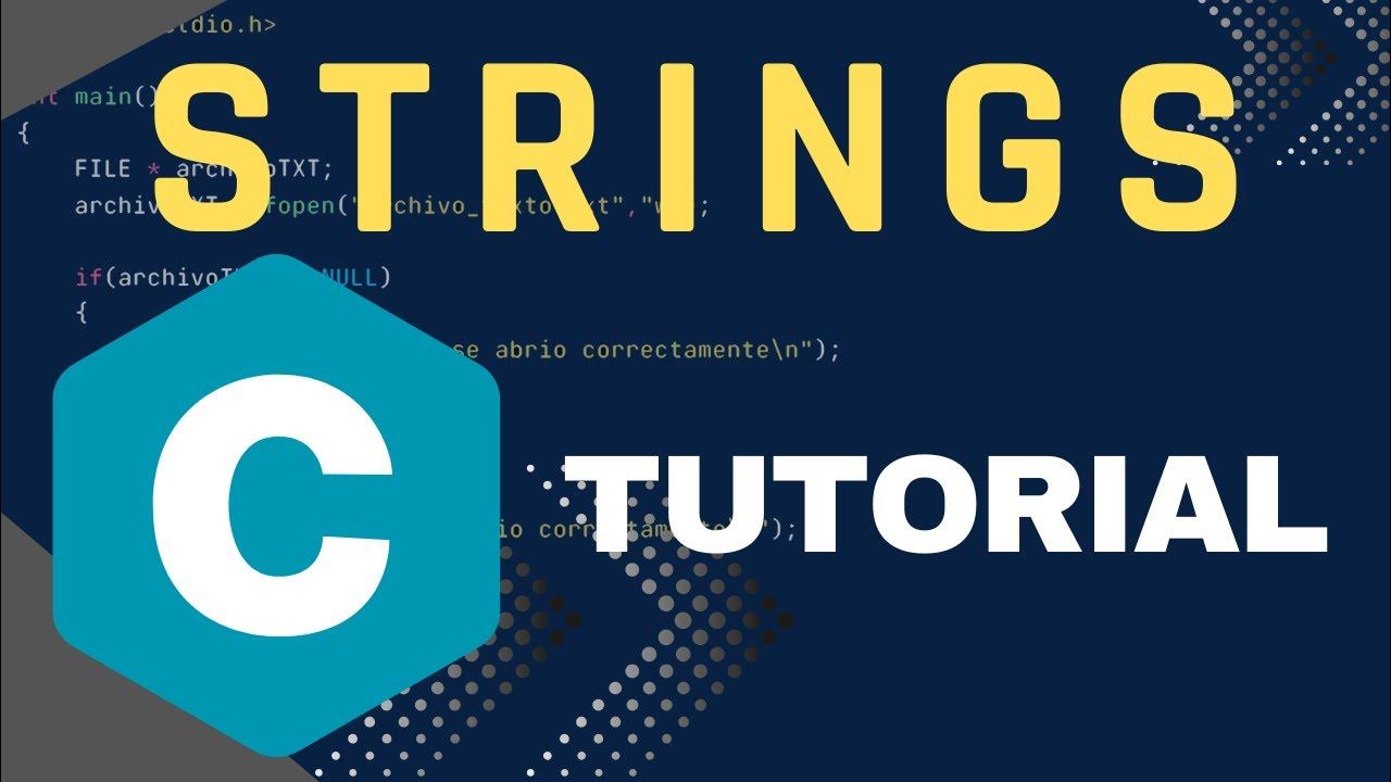 Programación en C: STRINGS | Como almacenar cadenas de caracteres - YouTube
