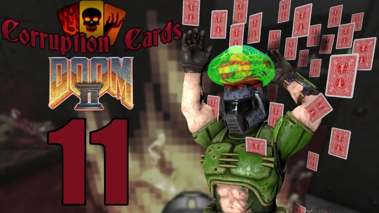 Let's Play Corruption Cards Doom 2 [Part 11] - Over the Chasm and ...