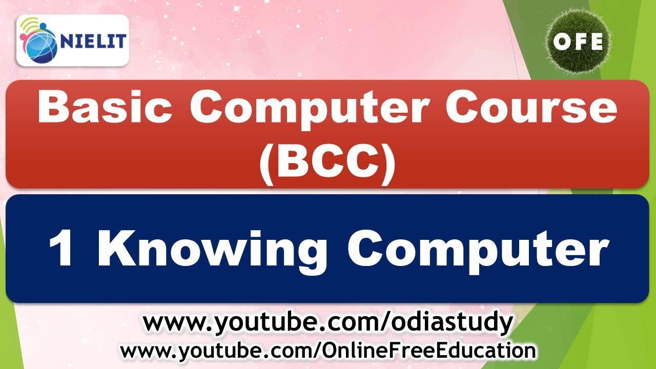 BCC 1 Knowing Computer Basic Computer Course - YouTube